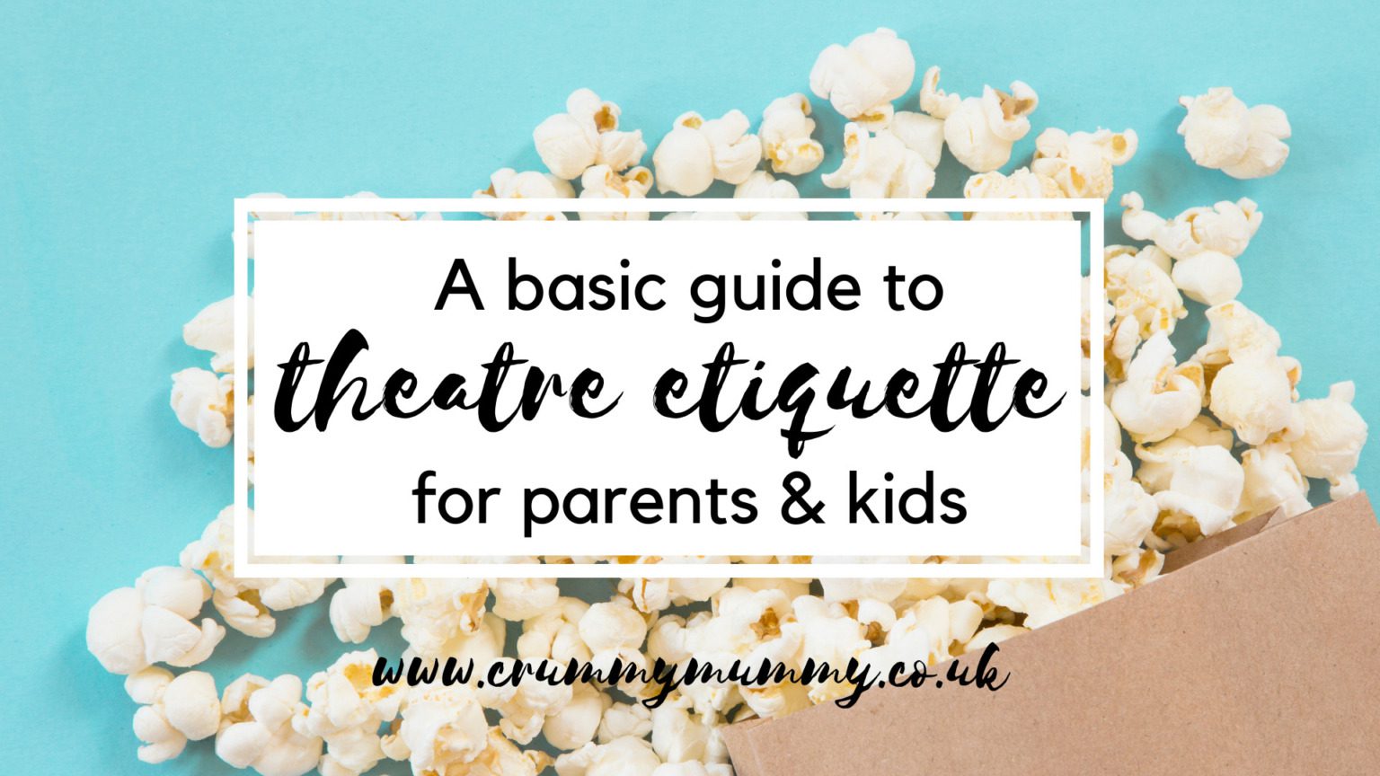 A basic guide to theatre etiquette for parents & kids - Confessions Of ...
